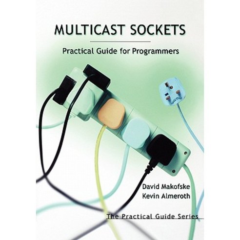 Multicast Sockets Practical Guide For Programmers Paperback Morgan