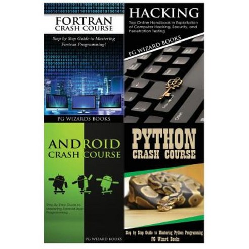 FORTRAN Crash Course Hacking Android Crash Course Python Crash