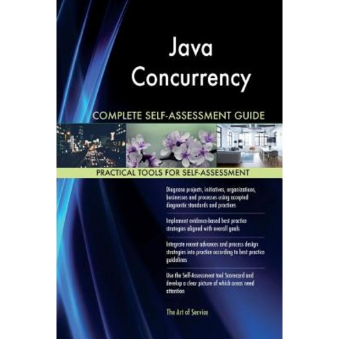 Java Concurrency Complete Self Assessment Guide Paperback Createspace