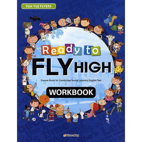 Ready to FLY HIGHT Workbook:For YLE Flyers, CLUE & KEY, Ready to FLY ...