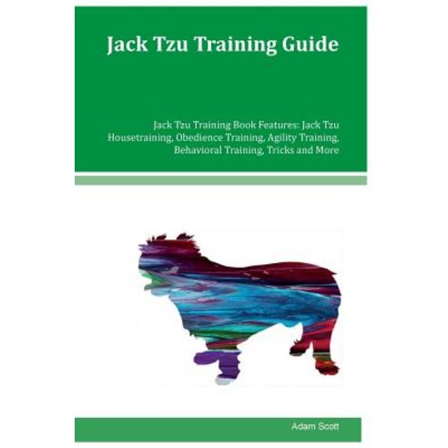 Jack Tzu Training Guide Jack Tzu Training Book Features: Jack Tzu ...