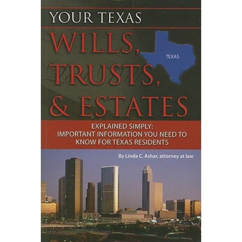 Your Texas Wills Trusts & Estates Explained Simply: Important ...