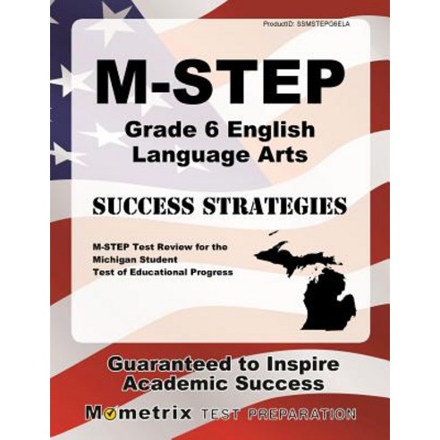 M-Step Grade 6 English Language Arts Success Strategies Study Guide: M ...