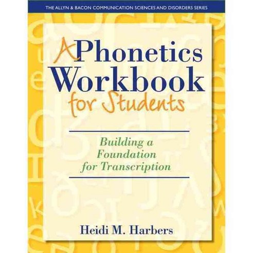 A Phonetics Workbook for Students: Building a Foundation for ...