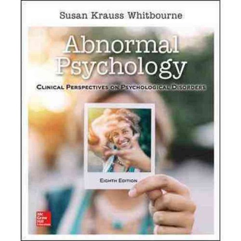 Abnormal Psychology: Clinical Perspectives on Psychological Disorders ...