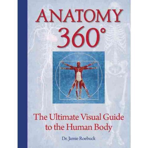 Anatomy 360: The Ultimate Visual Guide to the Human Body, Thunder Bay ...
