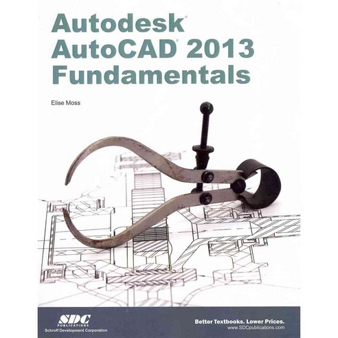 Autodesk AutoCAD 2013 Fundamentals, Schroff Development Corp - 가격 변동 추적 ...
