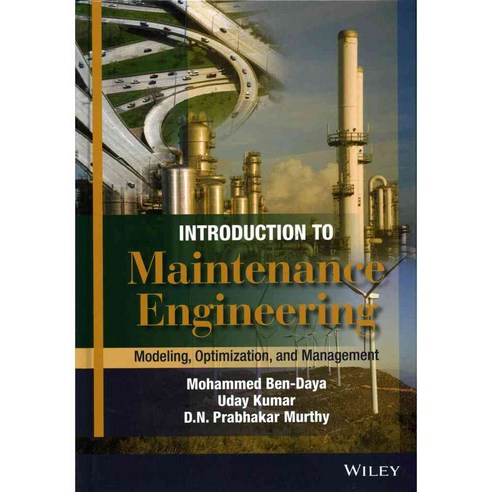 Introduction to Maintenance Engineering: Modelling Optimization and ...