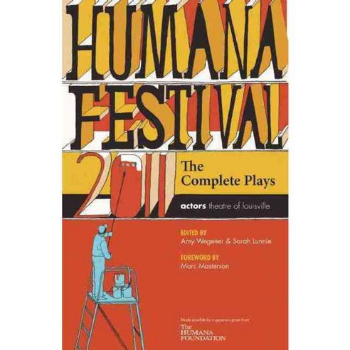 Humana Festival 2011: The Complete Plays, Playscripts Inc - 가격 변동 추적 ...