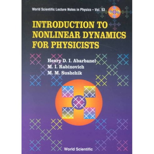 Introduction to Nonlinear Dynamics for Physicists, World Scientific Pub Co Inc