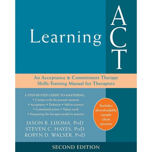Learning Act: An Acceptance and Commitment Therapy Skills-training ...