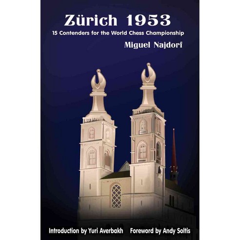 Zurich 1953: 15 Contenders for the World Chess Championship, Russell ...