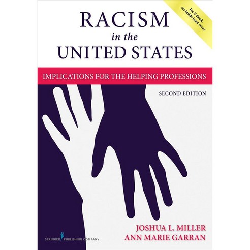 Racism in the United States: Implications for the Helping Professions ...