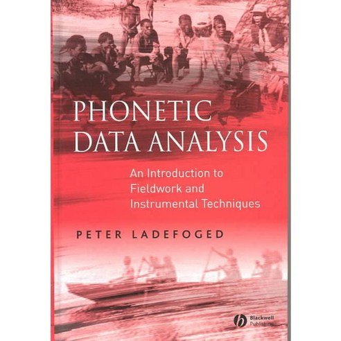 Phonetic Data Analysis: An Introduction to Fieldwork and Instrumental ...
