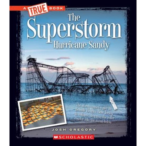 The Superstorm Hurricane Sandy Library Binding, Scholastic - 가격 변동 추적 ...