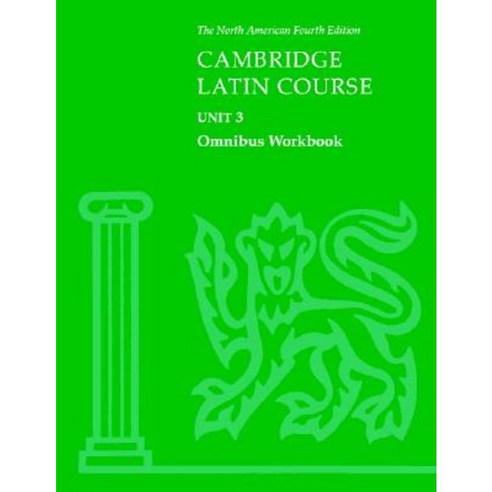 Cambridge Latin Course Unit 3 Omnibus Workbook North American Edition ...