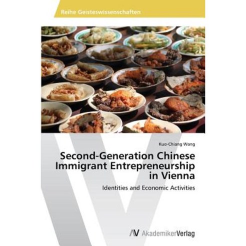 Second-Generation Chinese Immigrant Entrepreneurship in Vienna ...