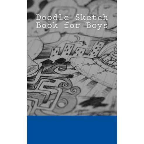 Doodle Sketch Book for Boys: A 5 X 8 Unlined Sketchbook Paperback ...