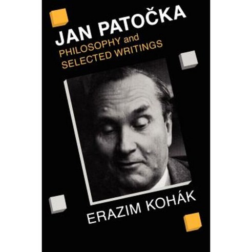 Jan Patocka: Philosophy and Selected Writings Paperback, University of ...