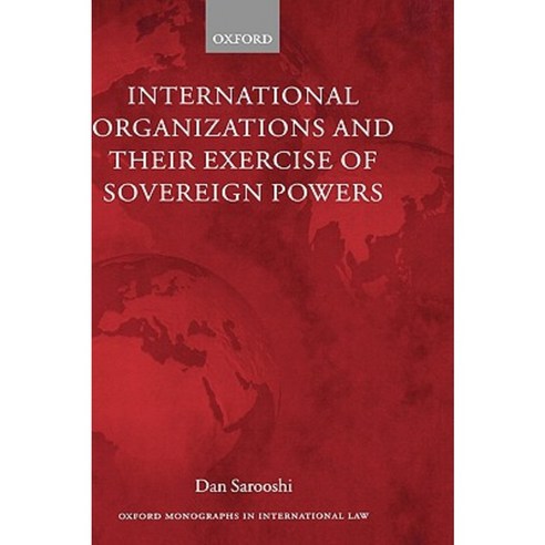 International Organizations and Their Exercise of Sovereign Powers ...