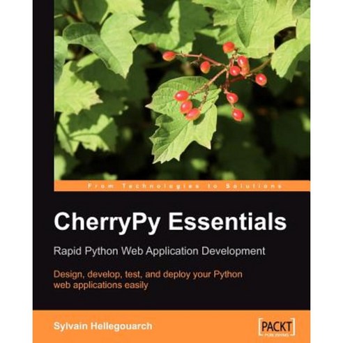 Cherrypy Essentials: Rapid Python Web Application Development Paperback, Packt