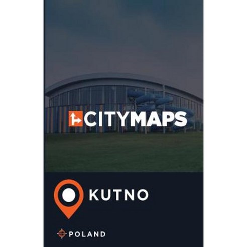 City Maps Kutno Poland Paperback, Createspace Independent Publishing ...