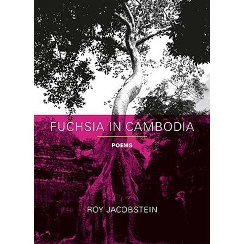 Fuchsia in Cambodia: Poems Paperback, Triquarterly Books - 가격 변동 추적 그래프 ...