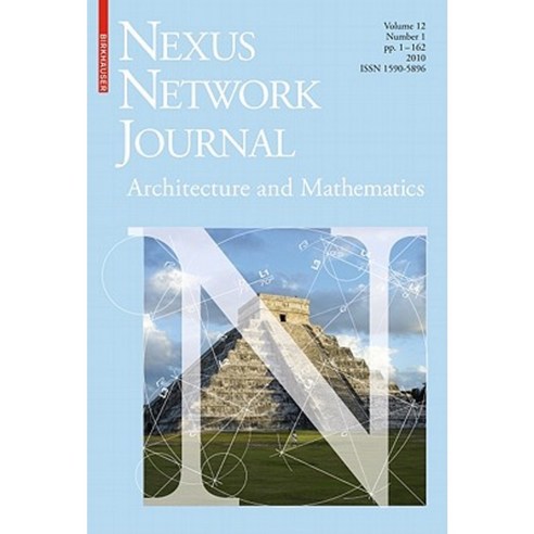 Nexus Network Journal 12 1: Architecture and Mathematics Paperback ...