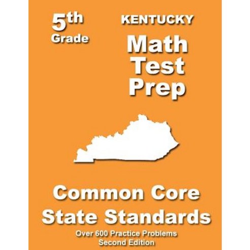 Kentucky 5th Grade Math Test Prep: Common Core Learning Standards ...