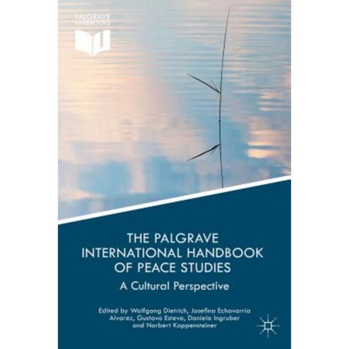 The Palgrave International Handbook of Peace Studies: A Cultural ...