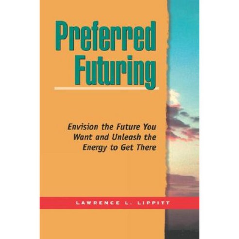 Preferred Futuring Paperback, Berrett-Koehler Publishers - 가격 변동 추적 그래프 ...