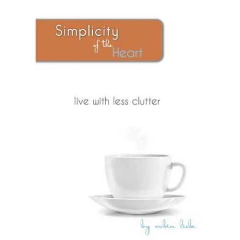 Simplicity of the Heart Paperback, Lulu.com - 최저가 알림ㆍ특가 할인ㆍ가격비교 - 역대가
