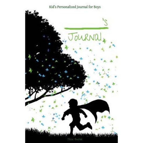 Kid''s Personalized Journal for Boys Paperback, Publishing Our Children ...