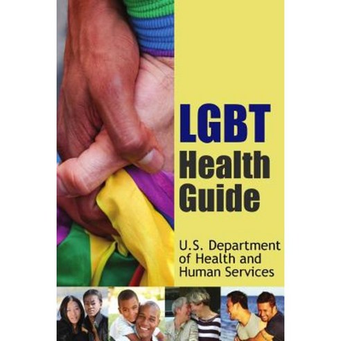 Lgbt Health Guide: Information & Resources for Health Professionals ...