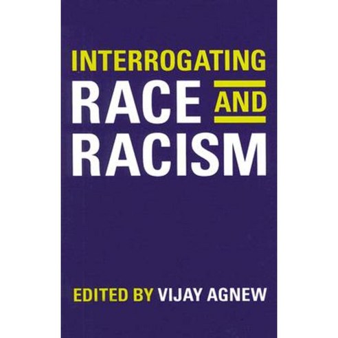 Interrogating Race and Racism Paperback, University of Toronto Press ...