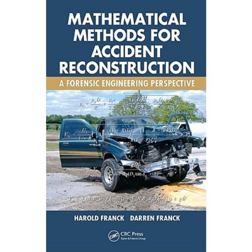 Mathematical Methods for Accident Reconstruction: A Forensic ...