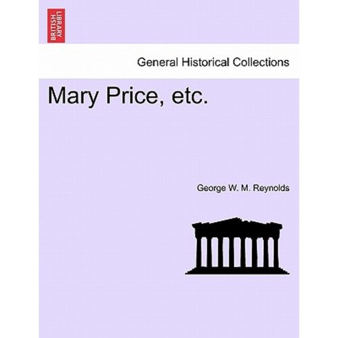 Mary Price Etc. Vol. I Paperback, British Library, Historical Print ...