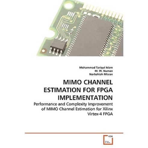 Mimo Channel Estimation for FPGA Implementation Paperback, VDM Verlag - 가격 변동 추