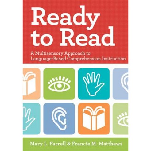 Ready to Read: A Multisensory Approach to Language-Based Comprehensive ...