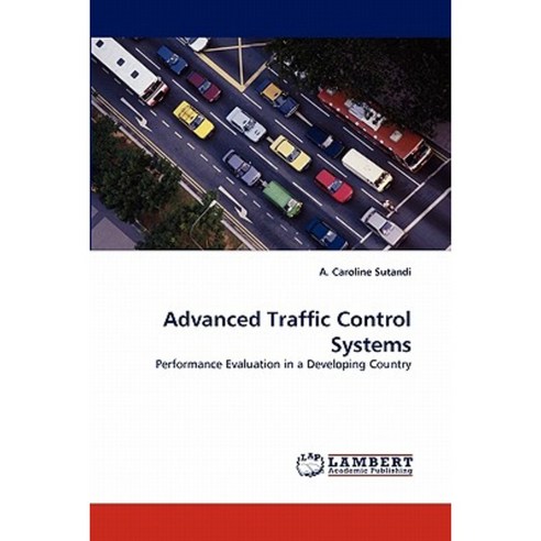 Advanced Traffic Control Systems Paperback, LAP Lambert Academic ...