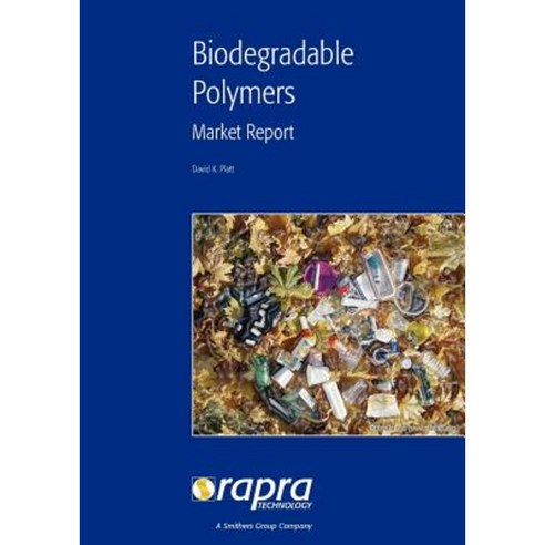Biodegradable Polymers Paperback, Smithers Rapra Technology - 가격 변동 추적 ...
