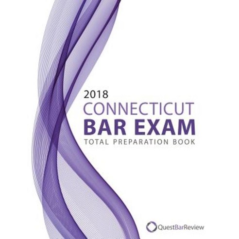 2018 Connecticut Bar Exam Total Preparation Book Paperback, Createspace ...