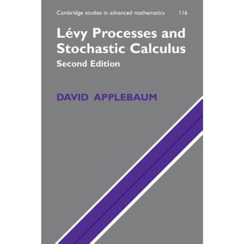 Levy Processes and Stochastic Calculus Paperback, Cambridge University ...