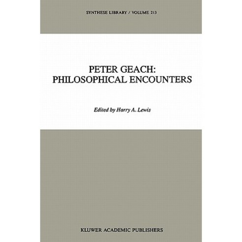 Peter Geach: Philosophical Encounters Paperback, Springer - 가격 변동 추적 ...