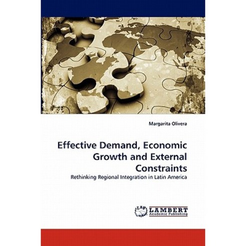 Effective Demand Economic Growth and External Constraints Paperback ...
