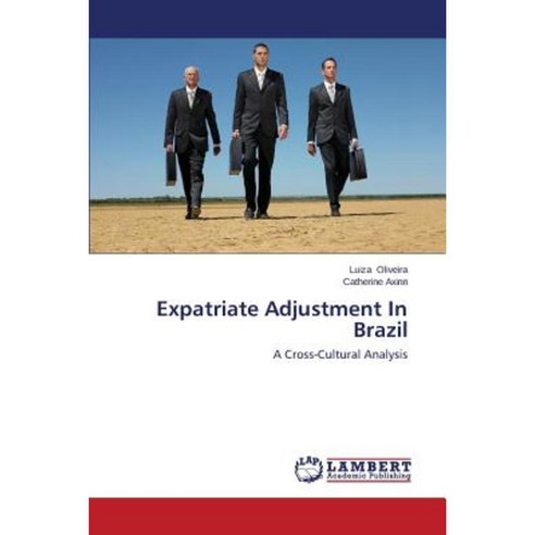 Expatriate Adjustment in Brazil Paperback, LAP Lambert Academic ...