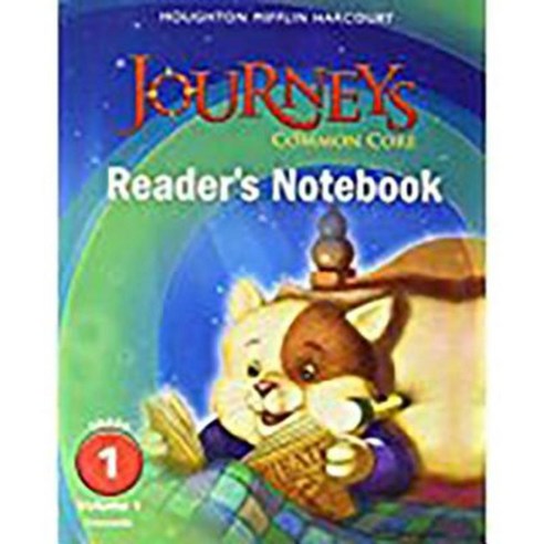 Journeys: Common Core Reader''s Notebook Consumable Volume 1 Grade 1 Paperback,