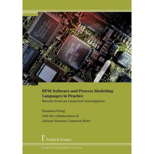 Bpm Software and Process Modelling Languages in Practice. Results from ...