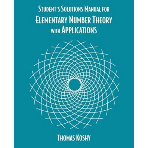 Elementary Number Theory with Applications Student Solutions Manual ...