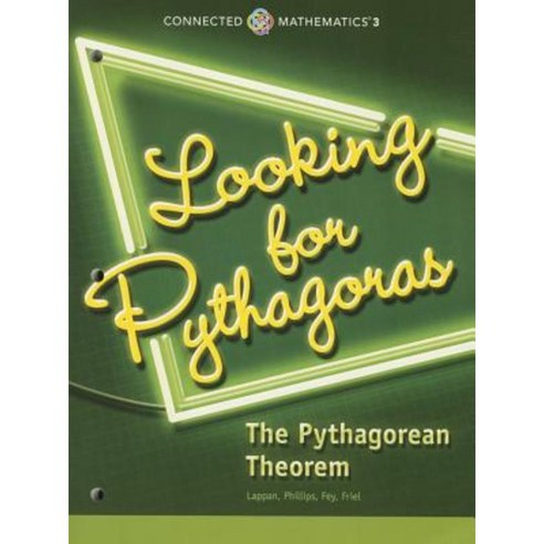 Connected Mathematics 3 Student Edition Grade 8: Looking for Pythagoras: The Py